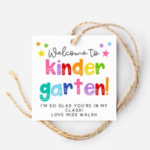 Welcome to Kindergarten Gift Tag Template, Printable First Day of ...