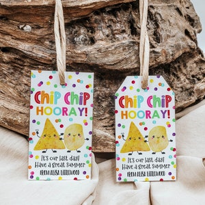 Last Day of School Chips Gift Tag Template, Printable Chip Chip Hooray ...