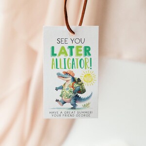 See You Later Alligator Gift Tag Template, Editable Last Day of School ...