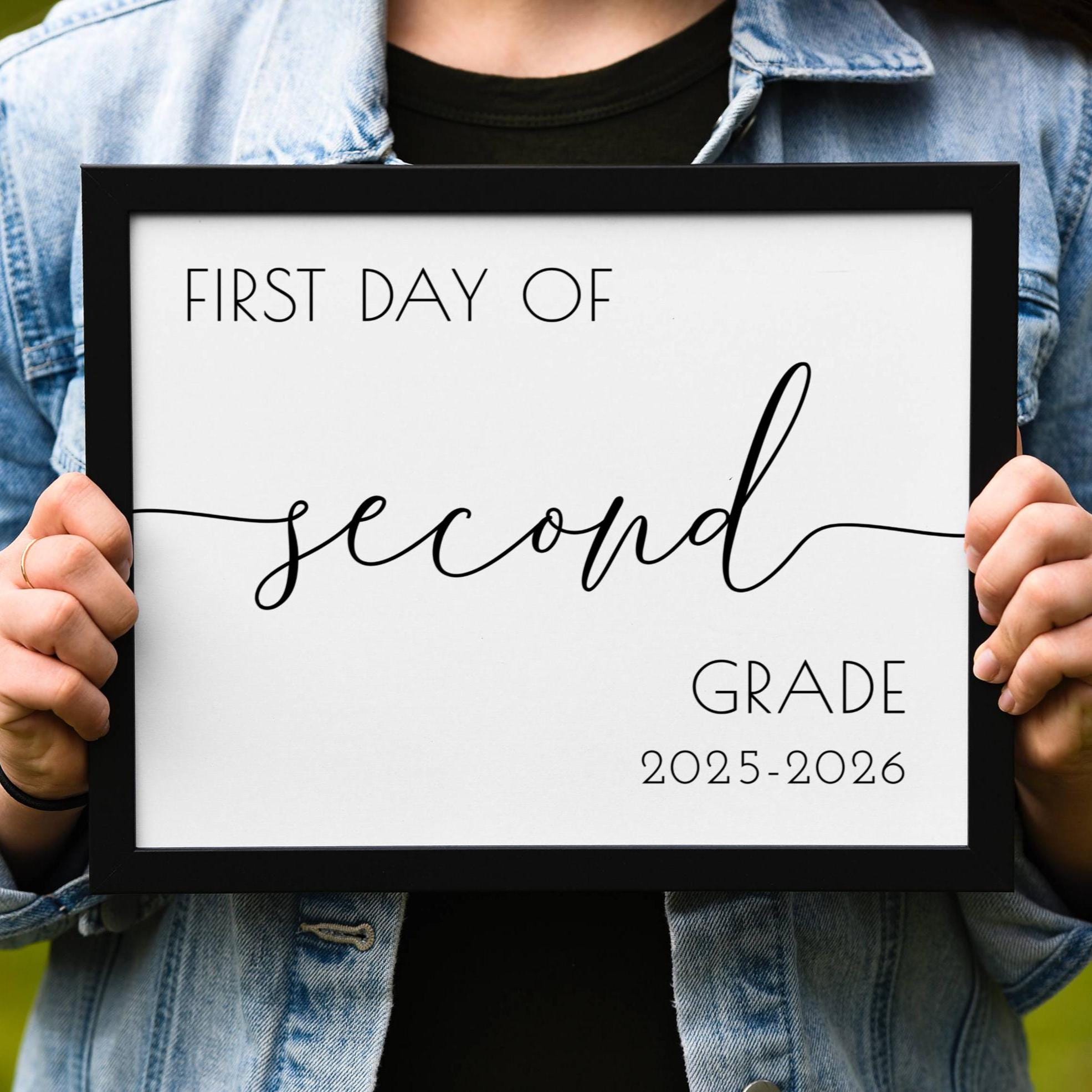 First Day of Second Grade Sign 2025-2026, Printable 2nd Grade Sign ...