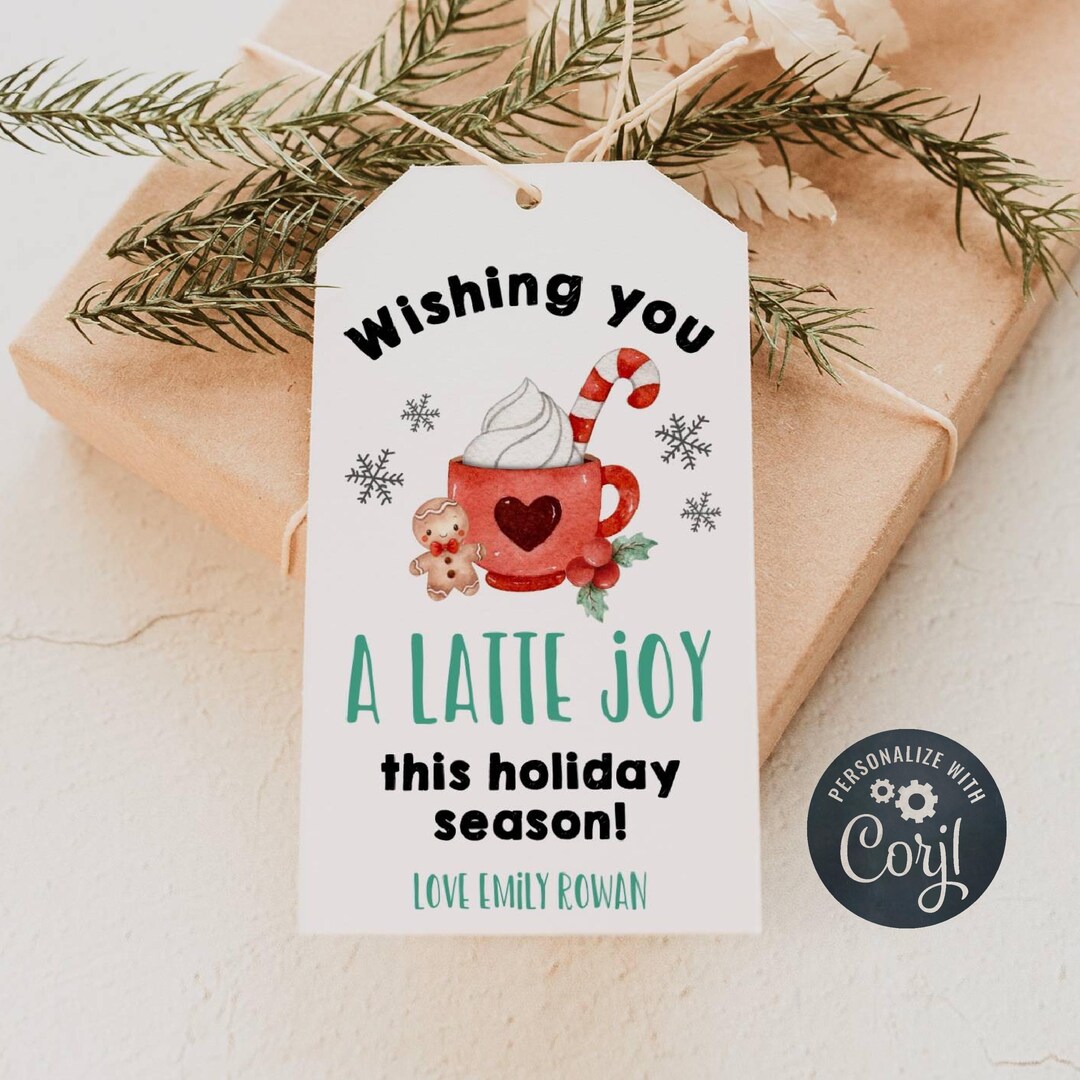 Wishing You A Latte Joy This Holiday Season Tag Template, Printable ...