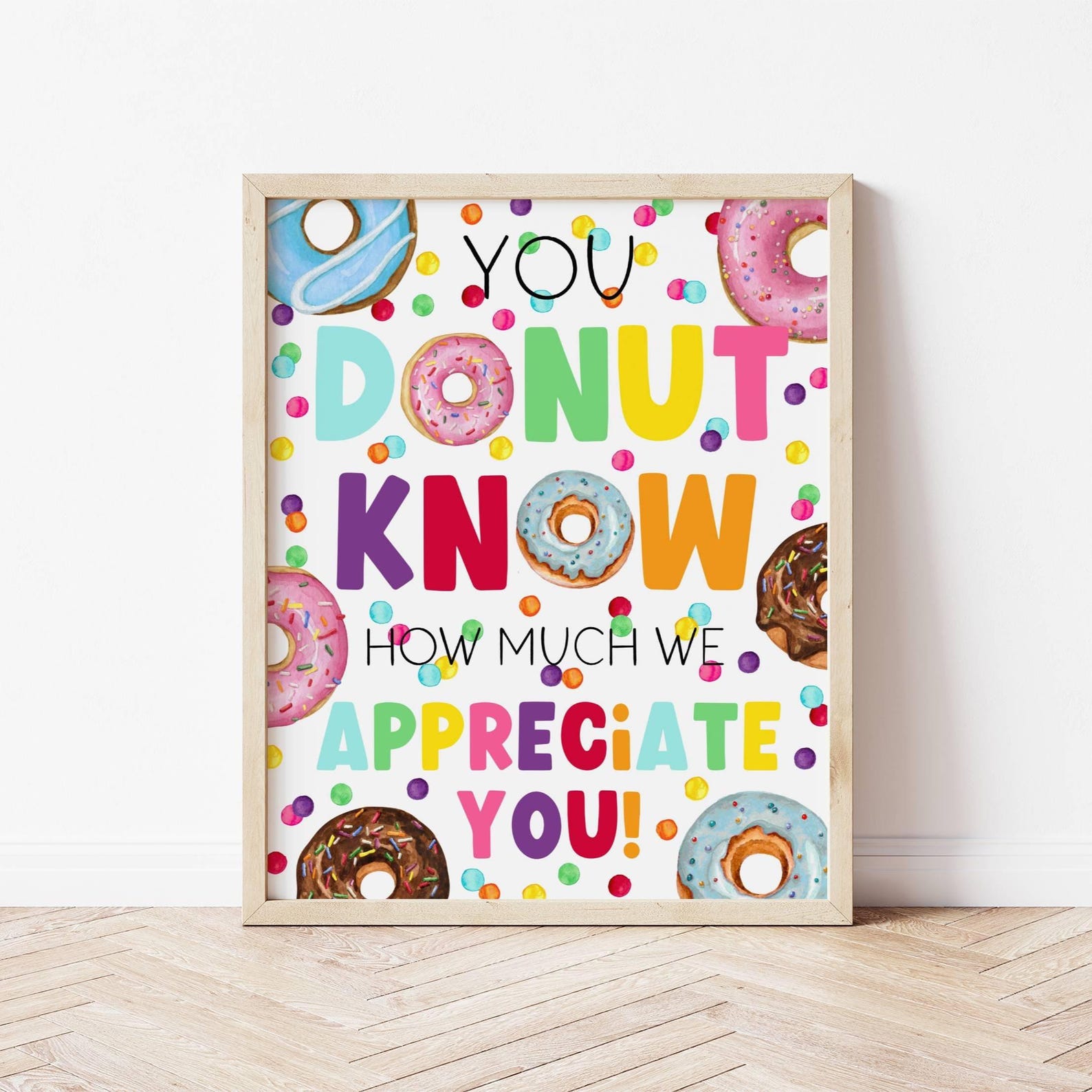 Donut Teacher Appreciation Sign Template, Printable Donut Know How Much ...