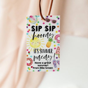 Sip Sip Hooray It's Summer Vacay Gift Tag Template, Printable Teacher ...