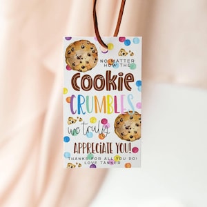 No Matter How the Cookie Crumbles Gift Tag Template, Printable Teacher ...