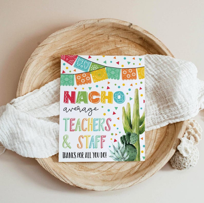 Nacho Average Teachers & Staff Sign Template, Printable Teacher ...