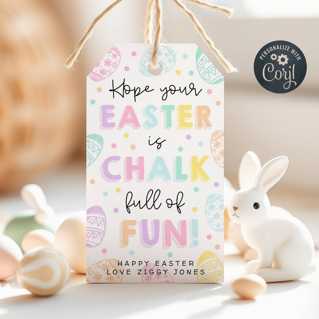 Easter Chalk Gift Tag Template, Printable Chalk Full of Fun Easter ...