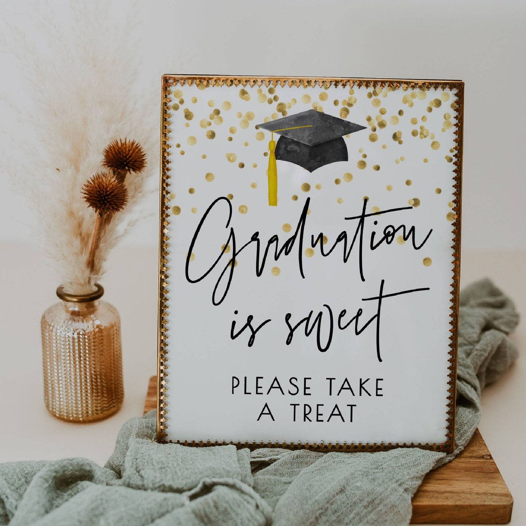 Graduation is Sweet Please Take A Treat Sign Template, Printable Modern ...