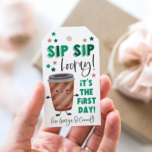 Sip Sip Hooray It's the First Day Gift Tag Template, Printable Back to ...