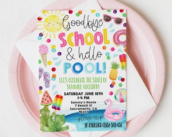 End of School Party, Goodbye School Hello Pool, End of the Year ...