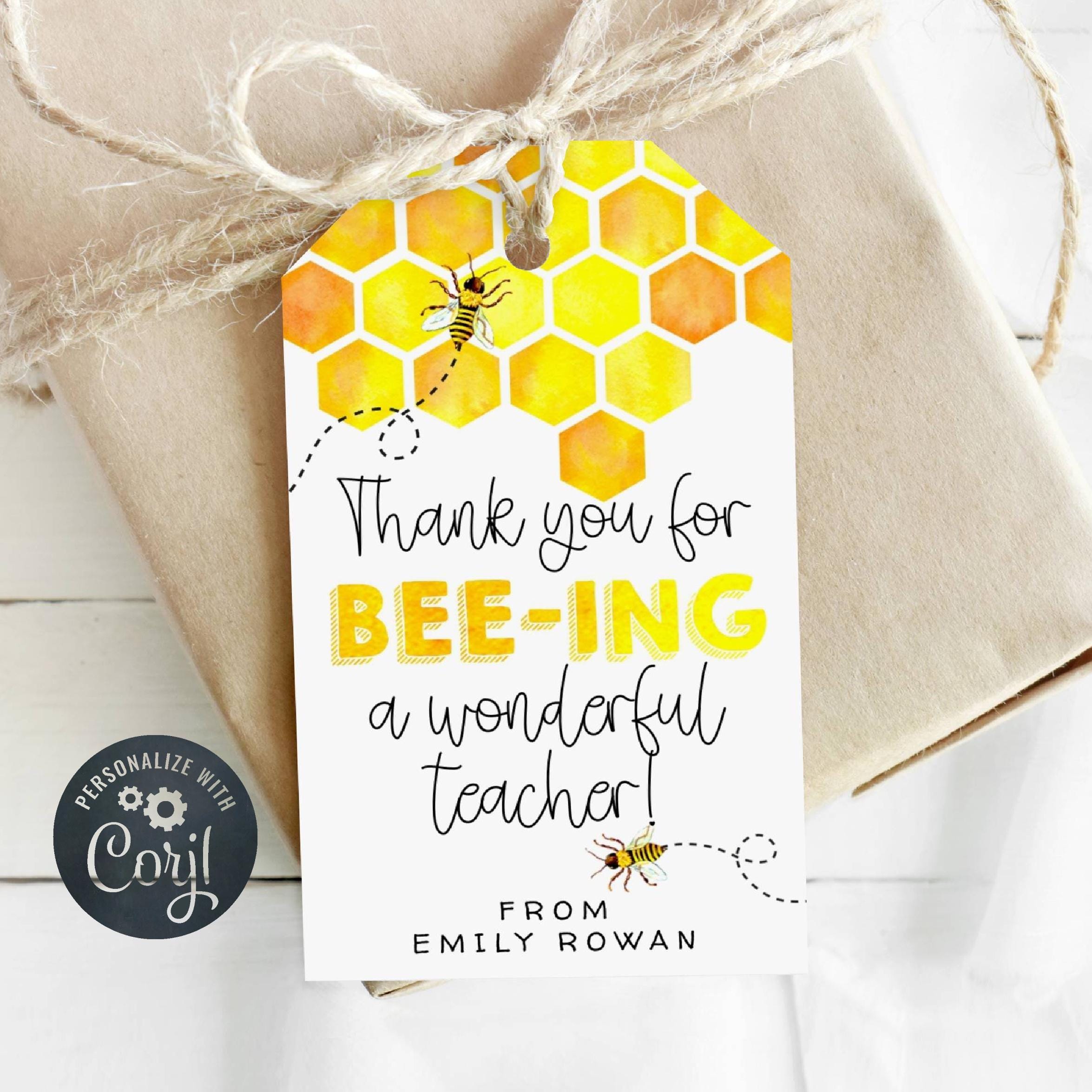 Bees Teacher Appreciation Gift Tag Template, Printable Bee-ing A Great ...
