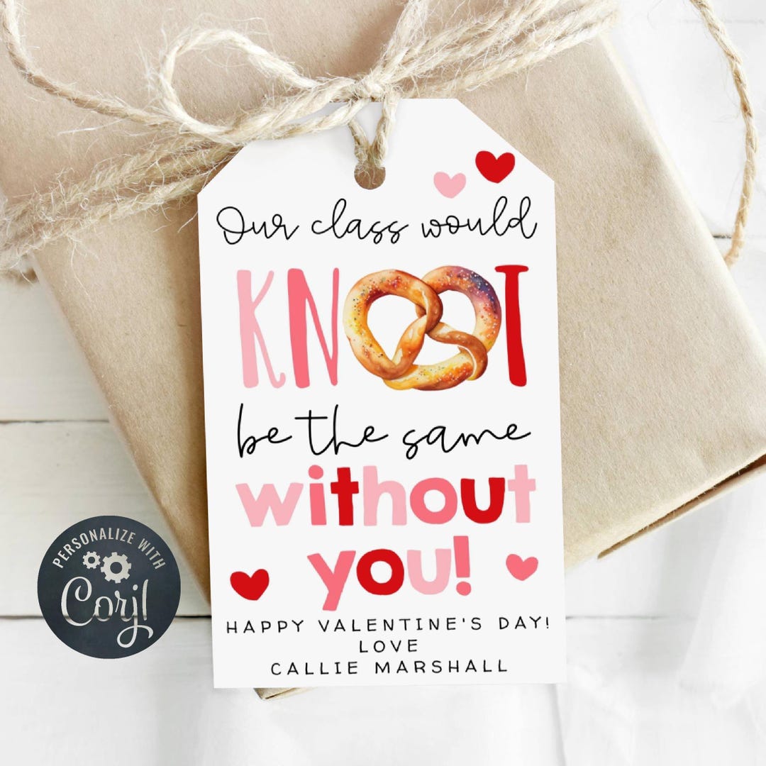 Pretzel Valentine's Day Gift Tag Template, Printable Would Knot Be the ...