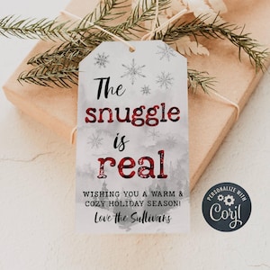 The Snuggle is Real Christmas Tag Template, Printable Warm and Cozy ...