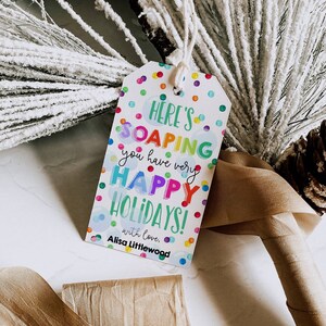 Soaping You Have Very Happy Holidays Gift Tag Template, Printable ...