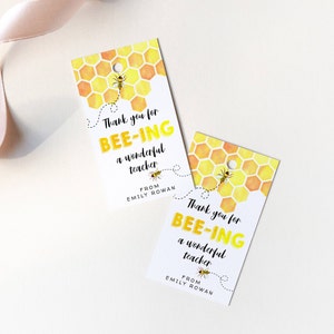Printable Teacher Appreciation Gift Tag Template, Thank You for Bee-ing ...