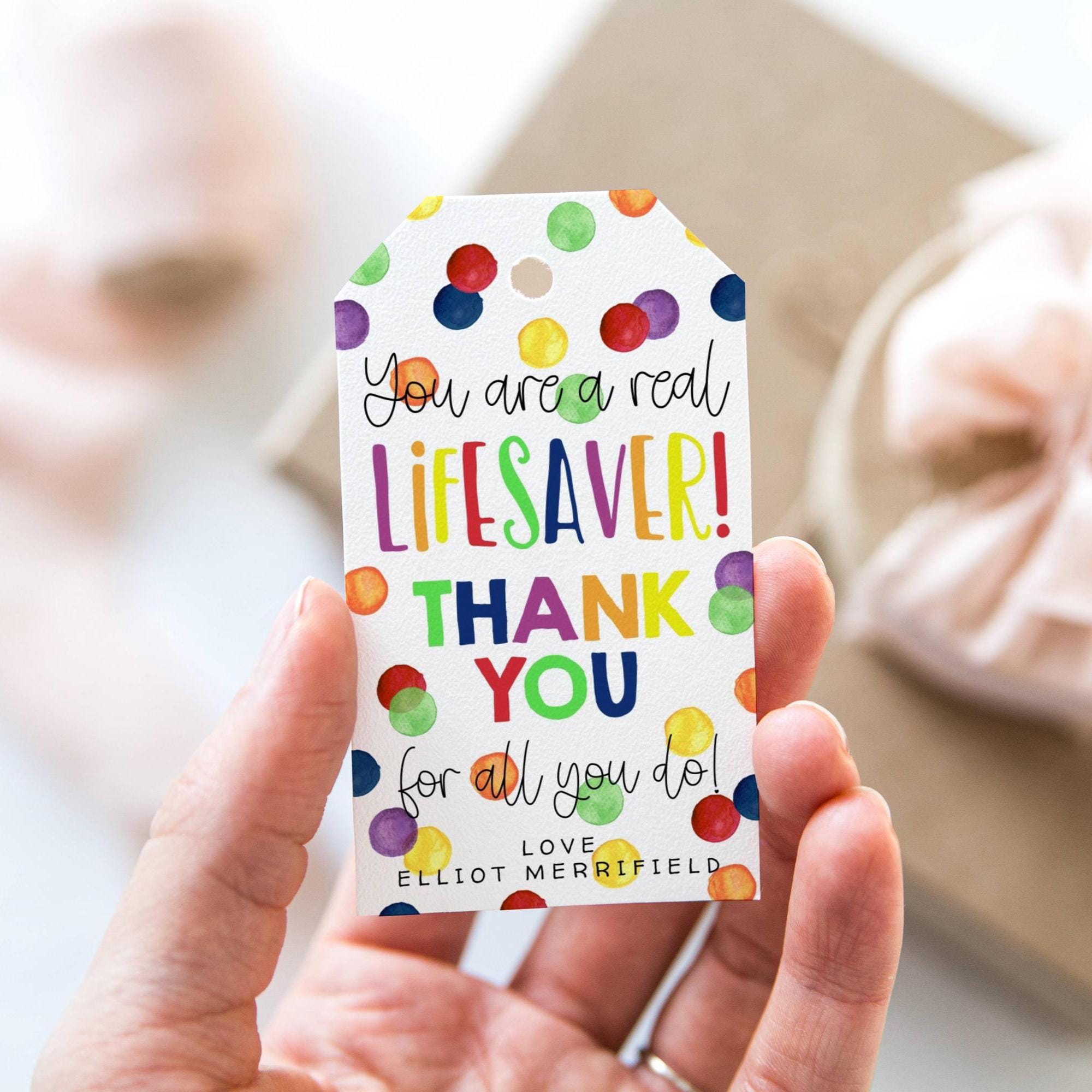 You Are A Lifesaver Gift Tag Template, Printable Teacher Staff Candy ...