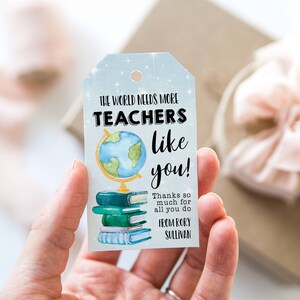 Printable Teacher Appreciation Tag Template, the World Needs More ...