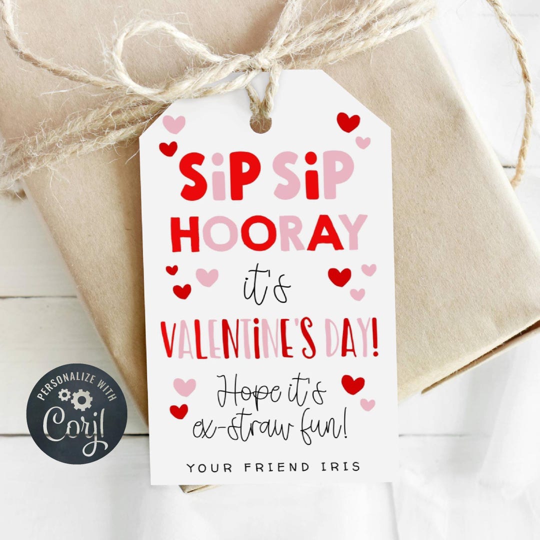 Sip Sip Hooray Valentine's Day Gift Tag Template, Printable Crazy Straw ...