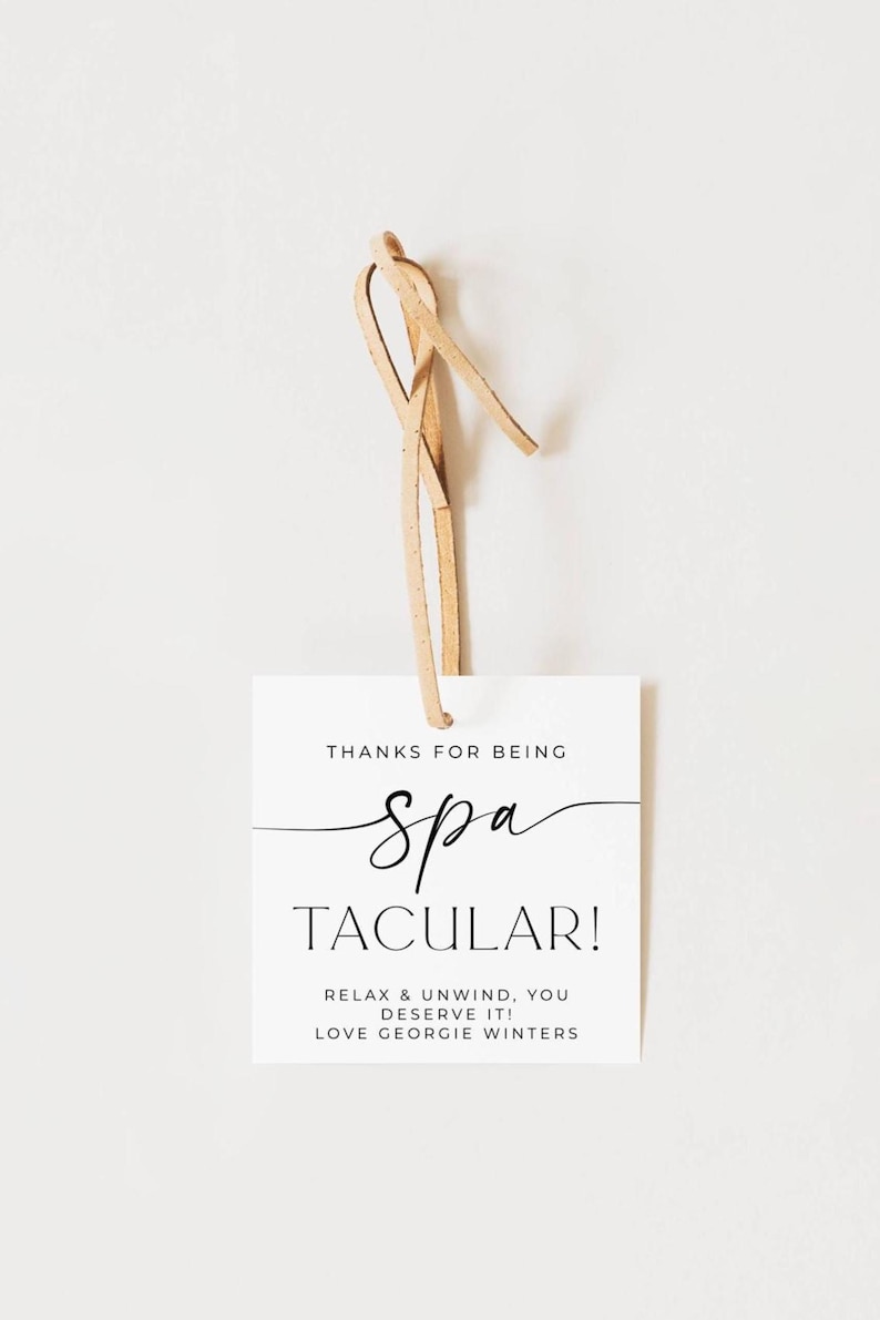 Spa Appreciation Gift Tag Template, Printable Teacher Thanks for Being ...