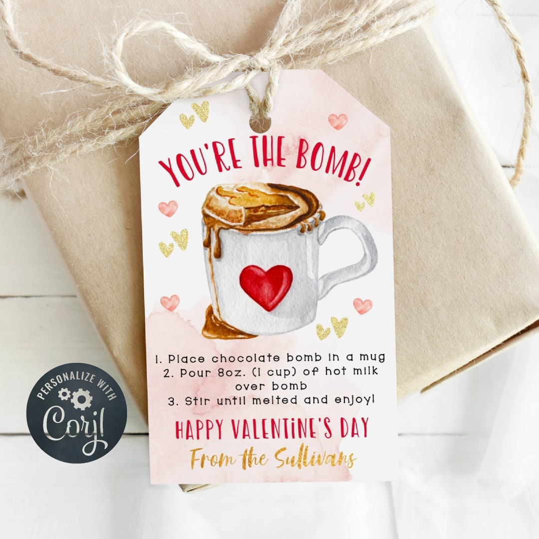 Valentine Hot Chocolate Bomb Tag Template, Printable You're the Bomb ...