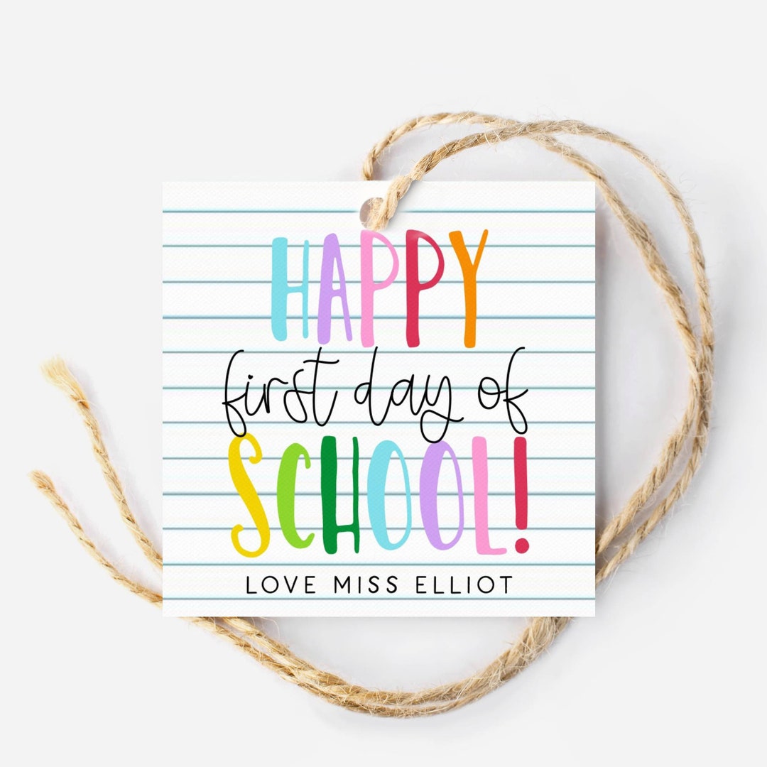 Happy First Day of School Gift Tag Template, Printable Back to School ...