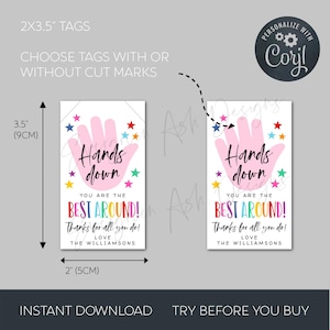 Hands Down You Are the Best Around Gift Tag Template, Printable Teacher ...