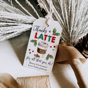 Thanks A Latte for All You Do Christmas Gift Tag Template, Printable ...