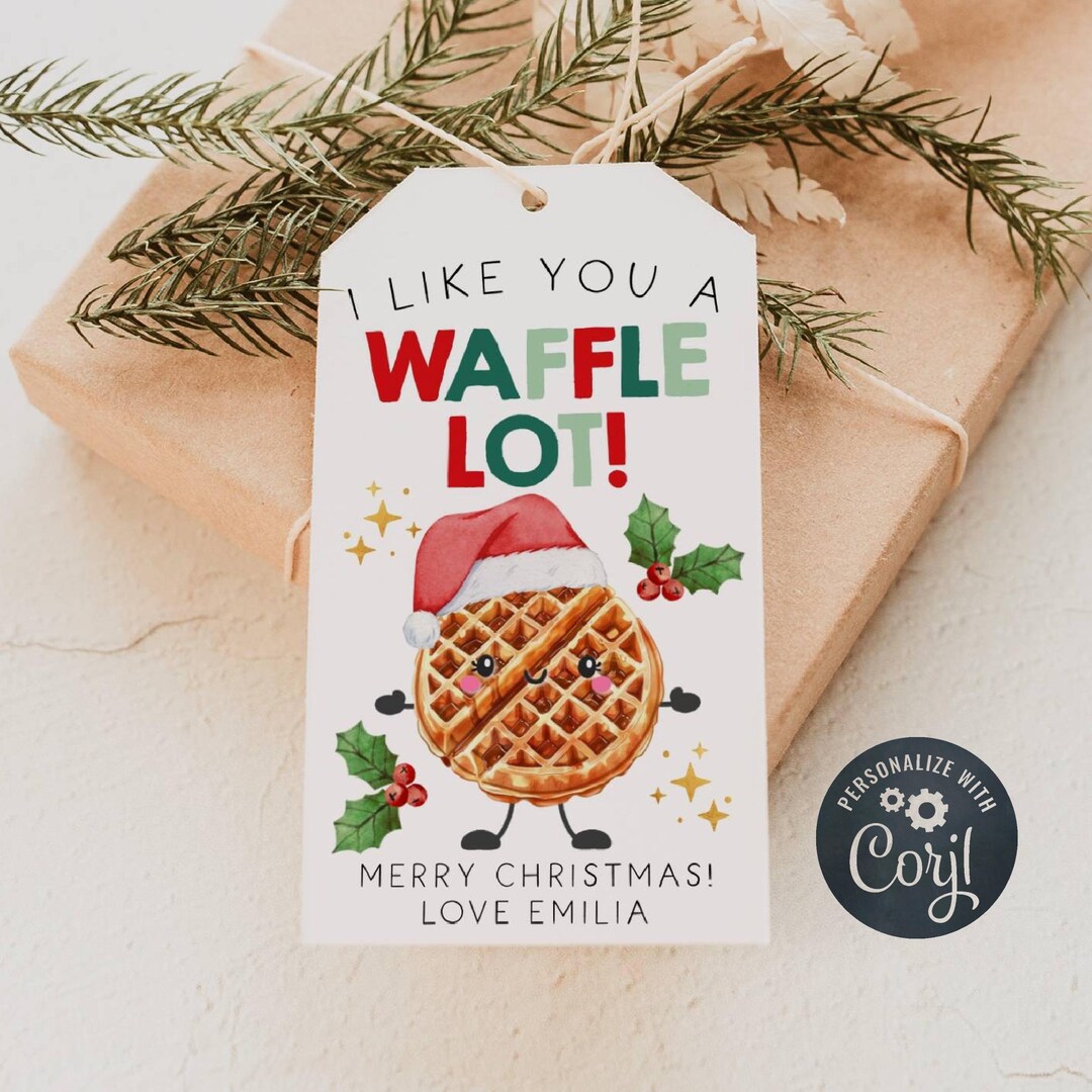 Waffle Christmas Gift Tag Template, Printable I Like You A Waffle Lot ...