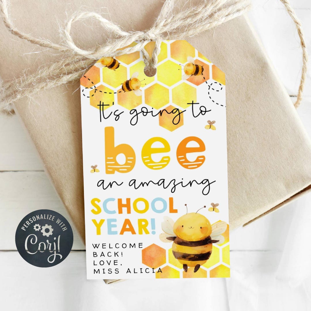 Back to School Bee Gift Tag Template, Printable Going to Bee A Great ...