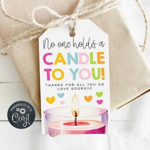 Candle Teacher Appreciation Gift Tag Template, Printable No One Holds A ...