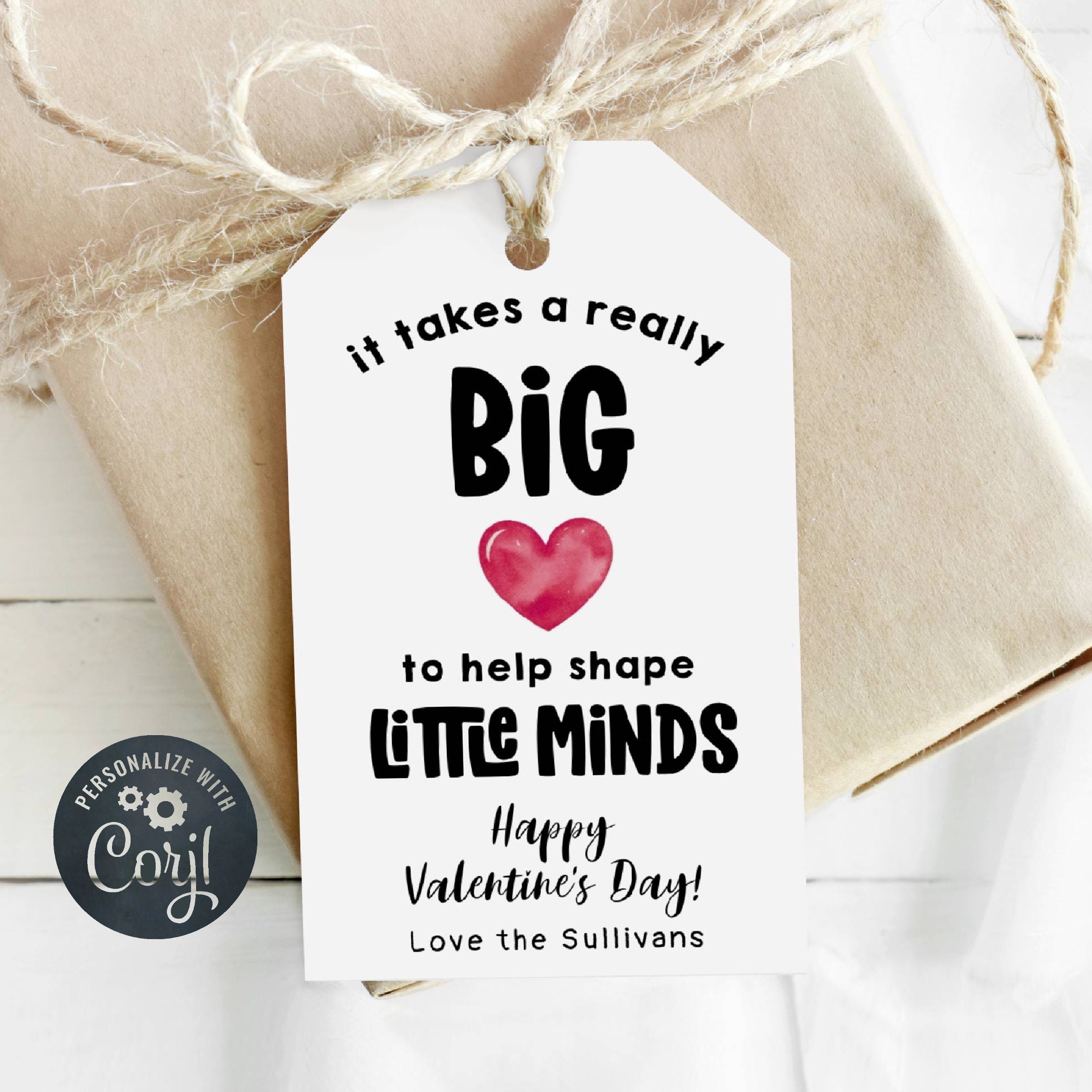 Teacher Valentine Gift Tag Template, It Takes A Big Heart to Help Shape ...