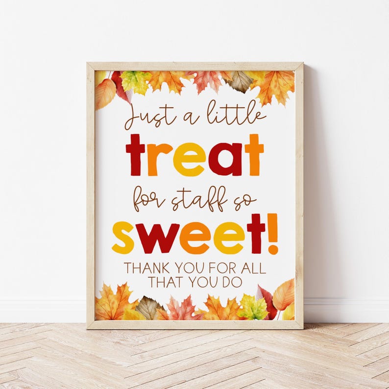 Fall Staff Appreciation Sign Template, Printable A Little Treat for ...