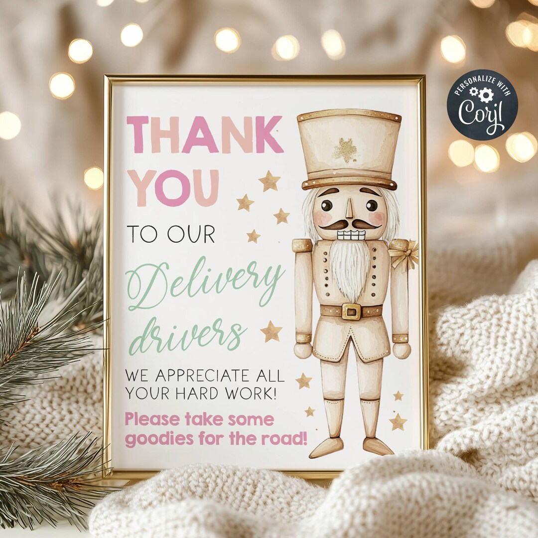 Nutcracker Christmas Delivery Driver Thank You Sign Template, Printable ...