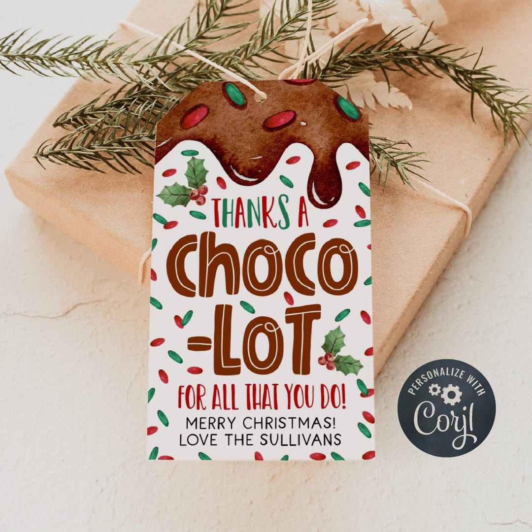 Christmas Chocolate Gift Tag Template, Printable Holiday Thanks A Choco ...