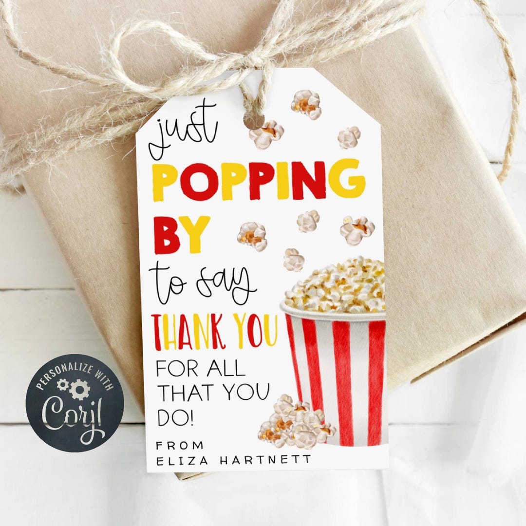 Popcorn Teacher Appreciation Tag Template, Printable Popping by to Say ...