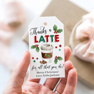 Thanks A Latte for All You Do Christmas Gift Tag Template, Printable ...