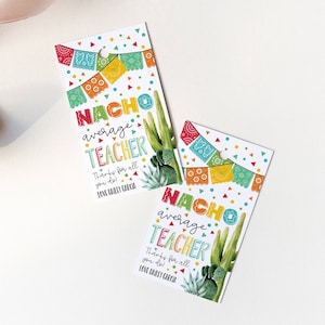 Nacho Average Teacher Gift Tag Template, Printable Mexican Themed ...