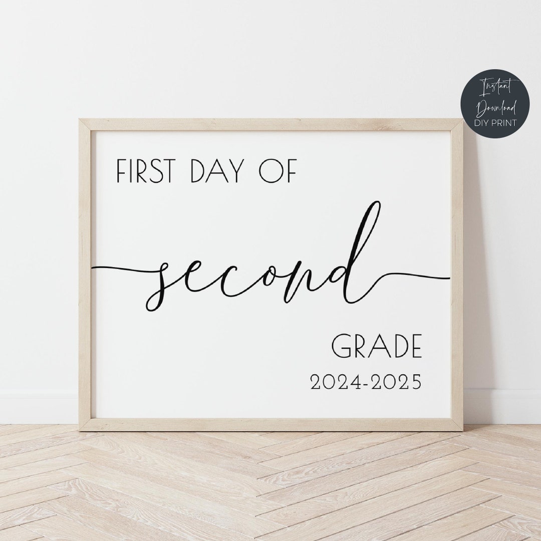 First Day of Second Grade Sign 2024-2025, Printable 2nd Grade Sign ...