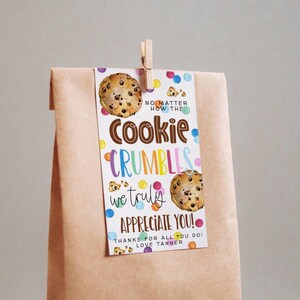 No Matter How the Cookie Crumbles Gift Tag Template, Printable Teacher ...