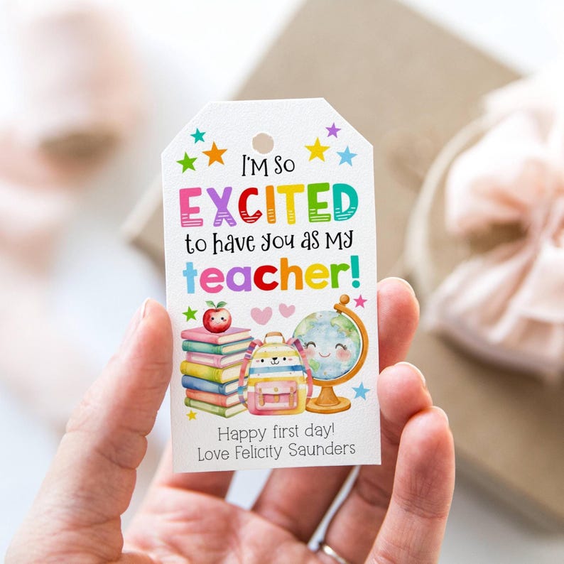 I'm so Excited to Have You as My Teacher Gift Tag Template, Printable ...