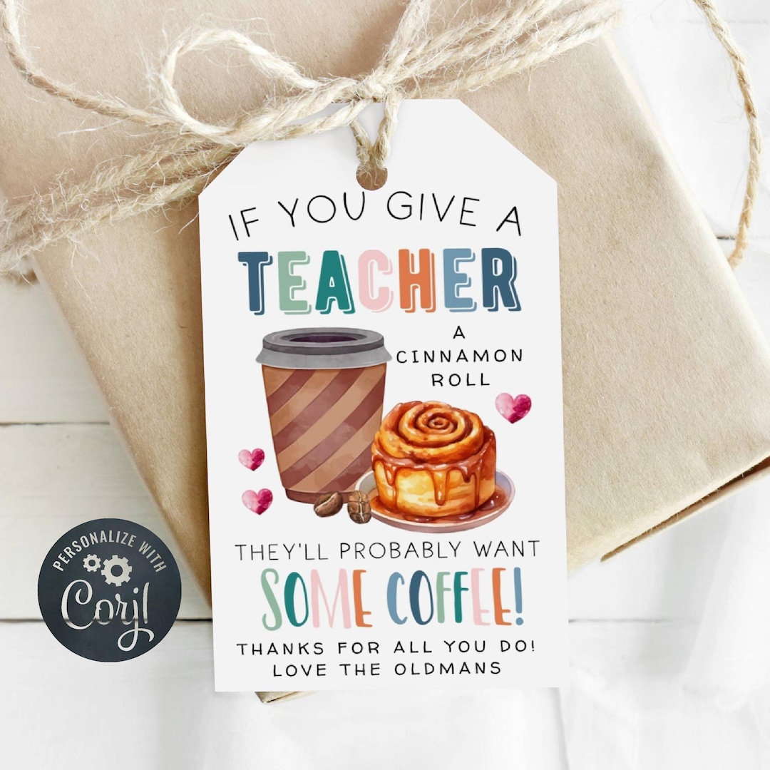 Teacher Appreciation Cinnamon Roll Gift Tag Template, Printable Teacher ...