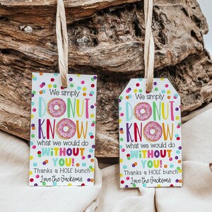 Donut Appreciation Gift Tag Template, Printable Donut Know What We ...