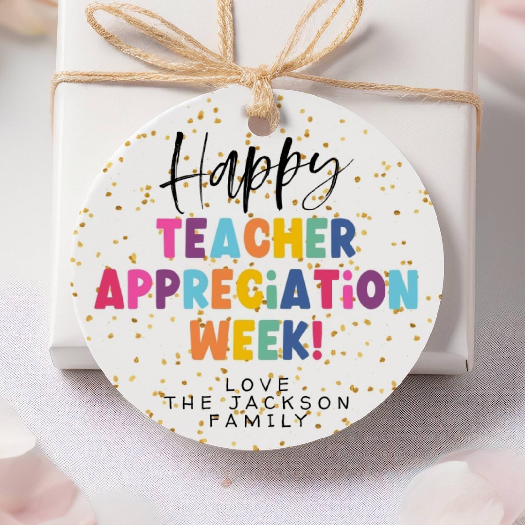 Happy Teacher Appreciation Week Round Gift Tag Template, Printable ...