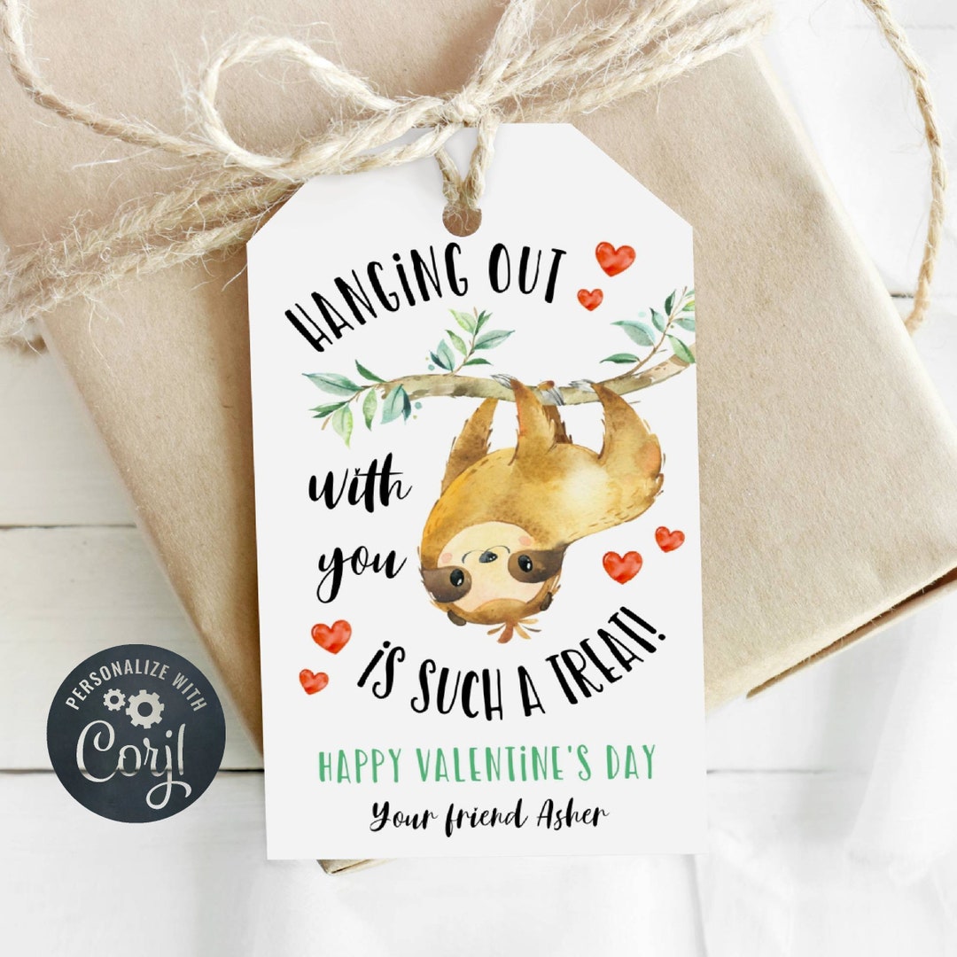 Valentine's Day Sloth Gift Tag Template, Hanging Out With You is Such a ...