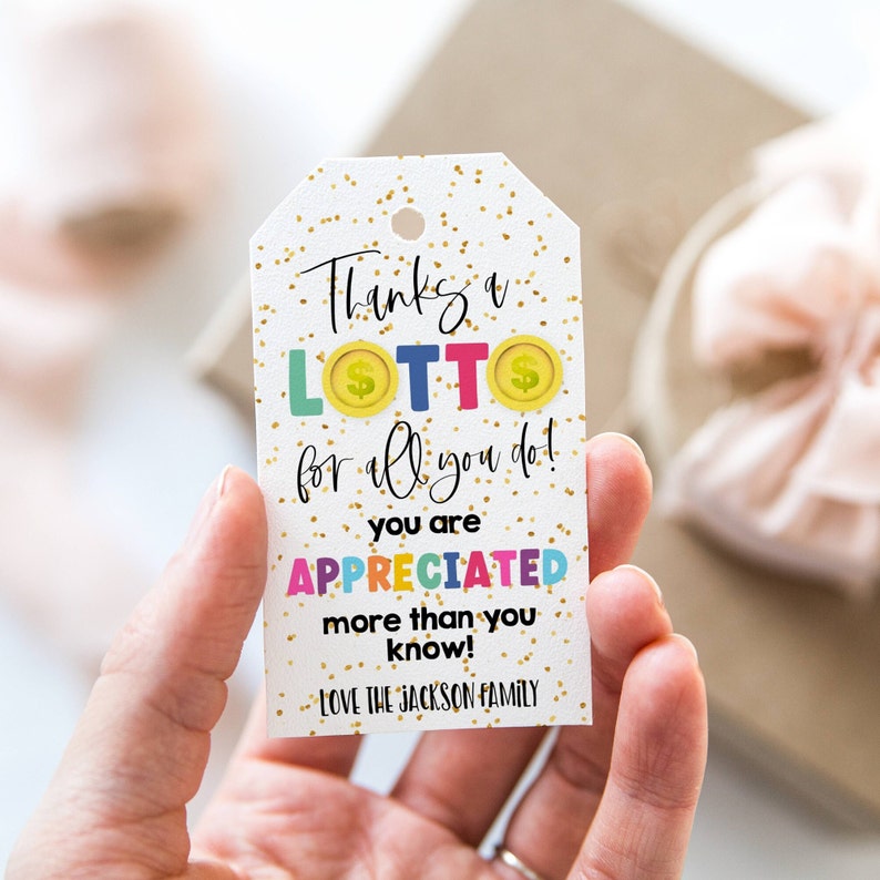 Thanks A Lotto Appreciation Gift Tag Template, Printable Teacher Thank ...