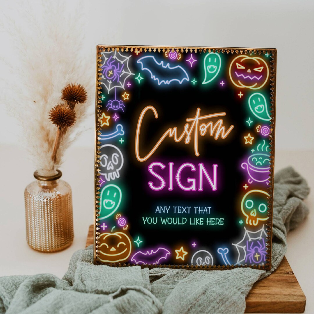 Neon Halloween Custom Sign Template, Printable Fun Spooky Table Sign ...