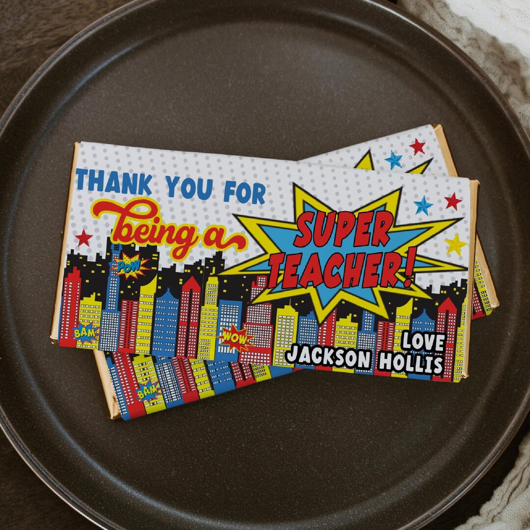Superhero Teacher Appreciation Chocolate Bar Wrapper Template ...