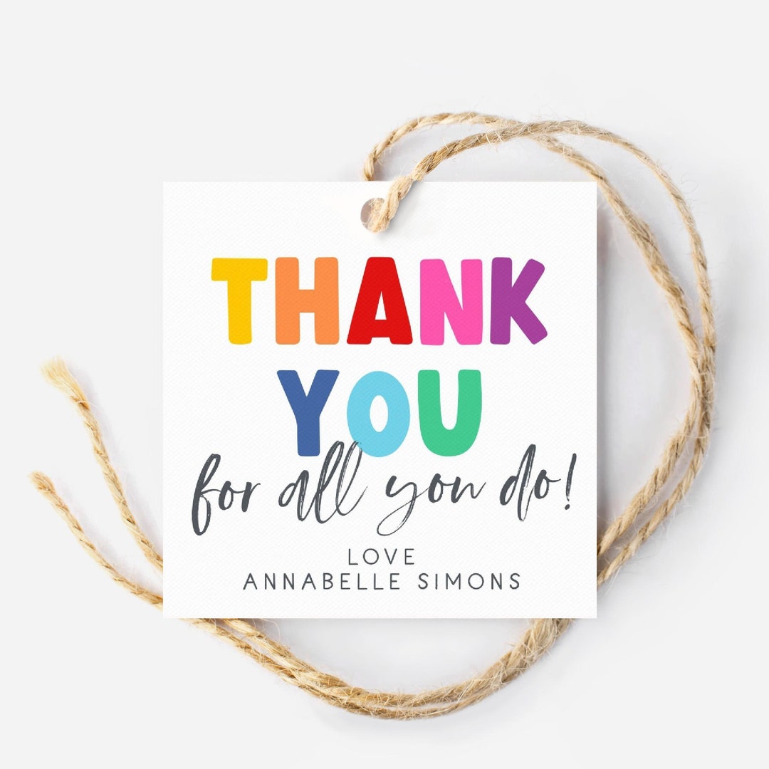 Thank You for All You Do Gift Tag Template, Printable Teacher ...