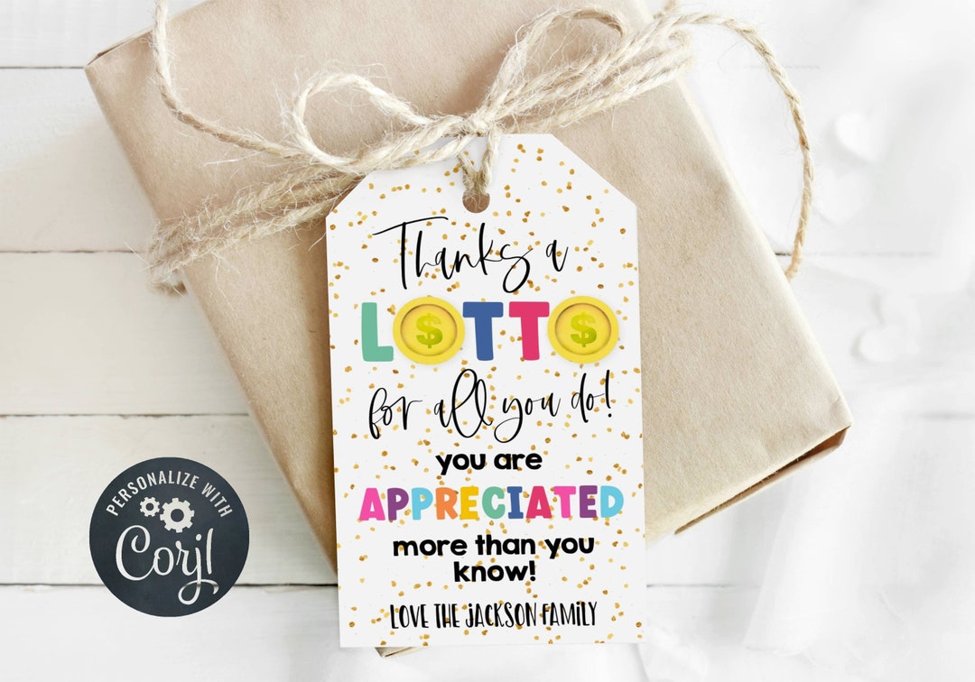 Thanks A Lotto Appreciation Gift Tag Template Printable - Etsy