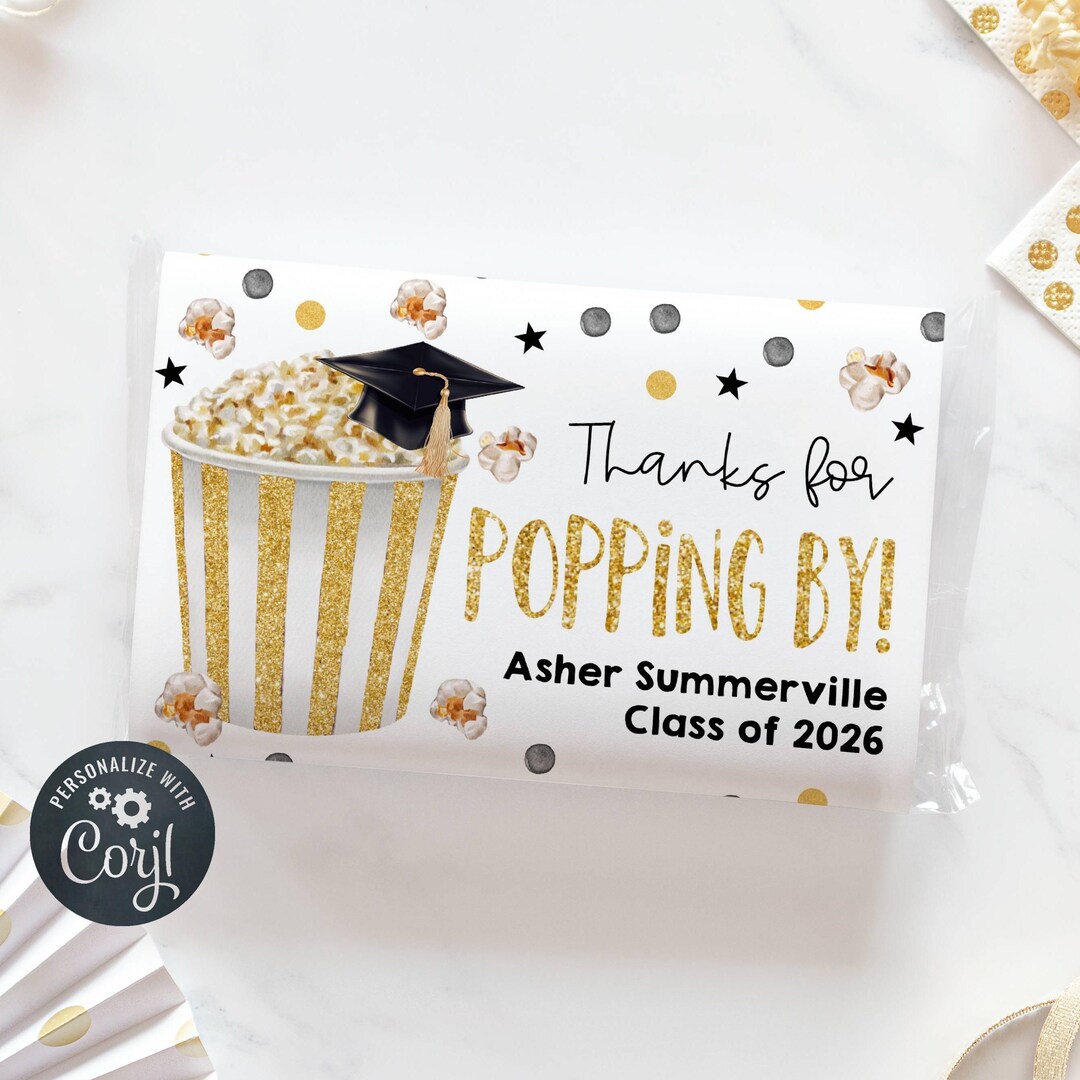 Graduation Popcorn Wrapper Template, Printable Thanks for Popping by ...