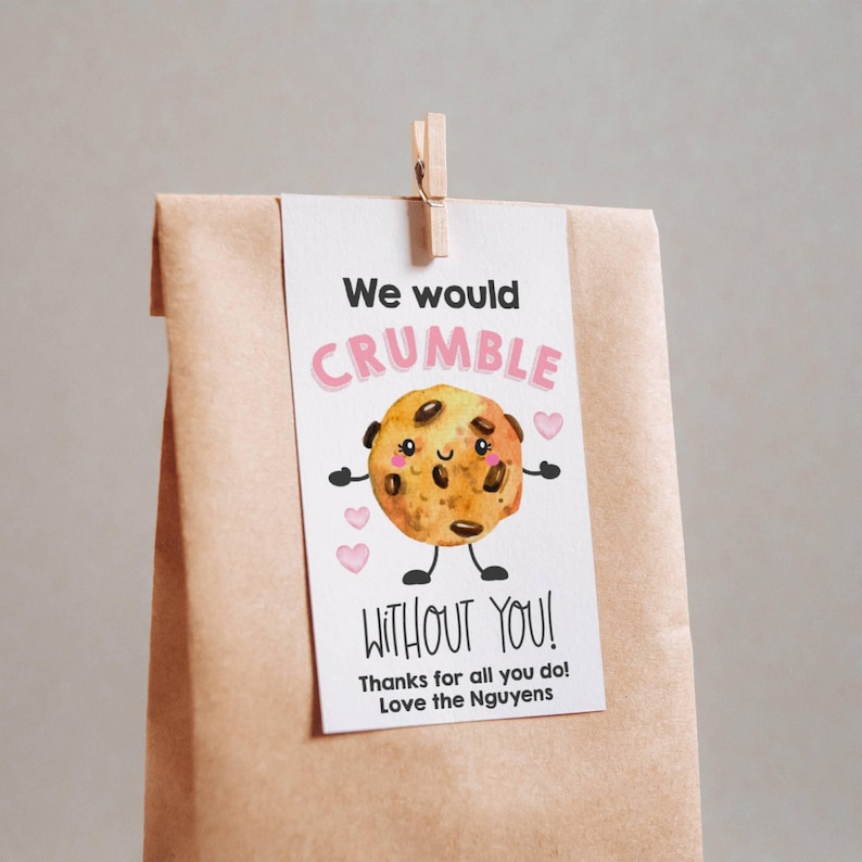 We Would Crumble Without You Gift Tag Template, Printable Teacher ...